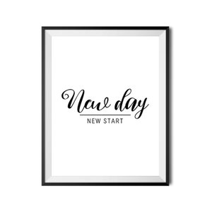 New Day New Start Printable Wall Art, Bedroom Poster, Inspirational ...