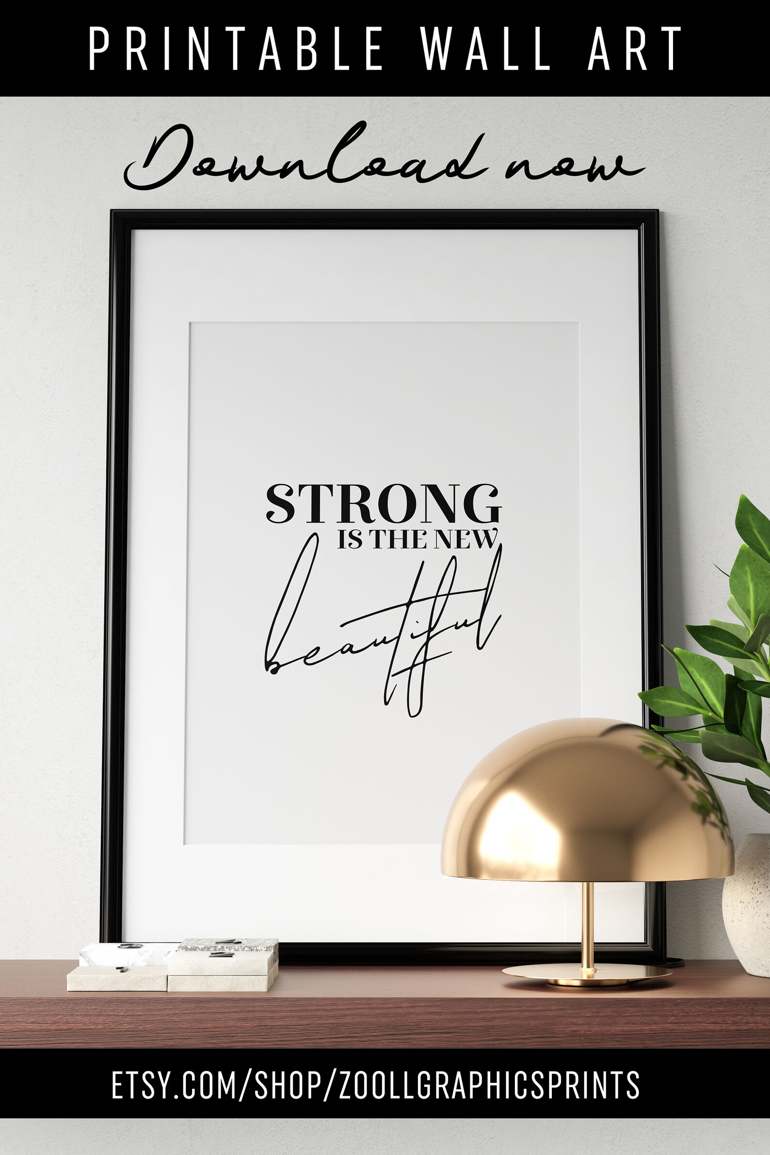 Strong Is The New Beautiful Printable Wall Art Motivational | Etsy