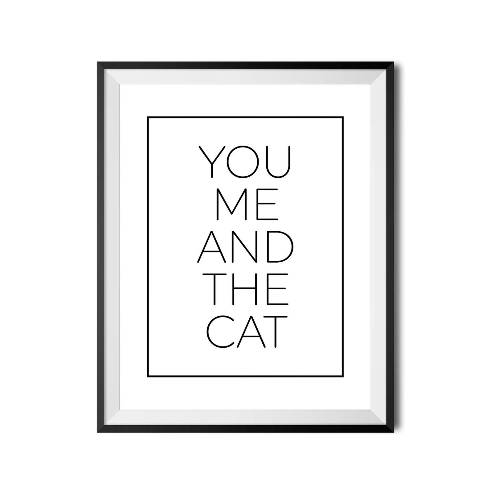 You Me and the Cat Printable Wall Art Cat Lover Poster - Etsy