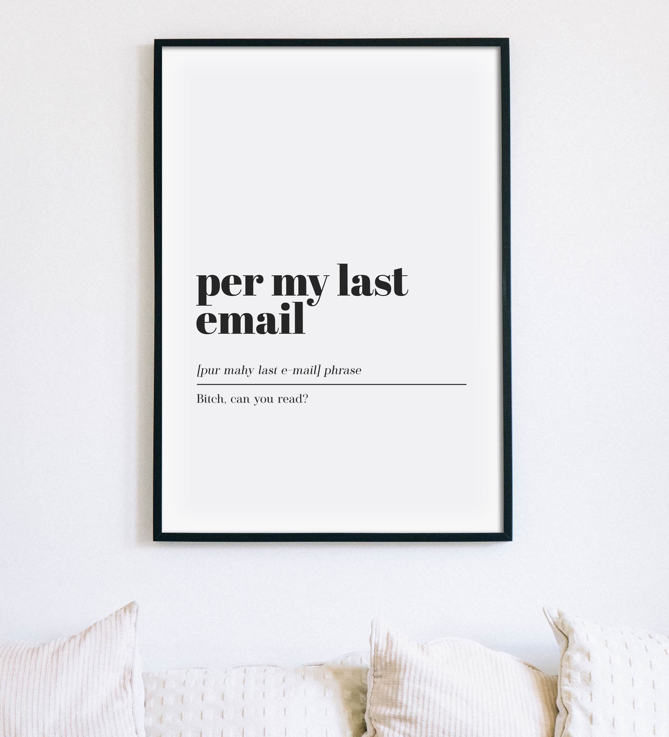 Per My Last Email Definition Print Funny Home Office Decor - Etsy