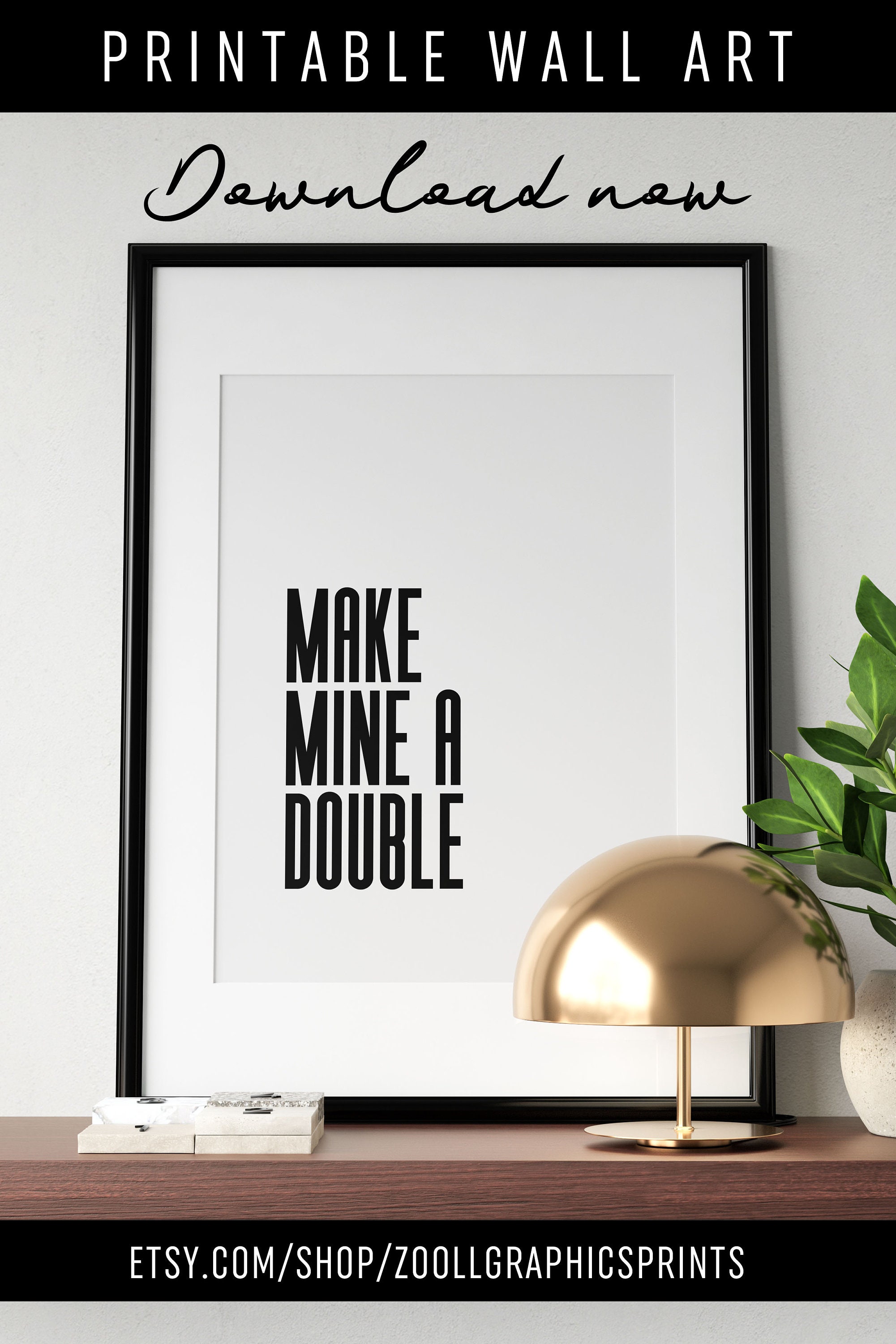 Make Mine A Double Printable Wall Art Living Room Poster - Etsy