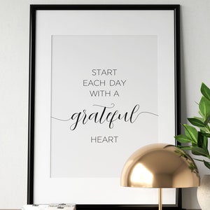 Start Each Day With A Grateful Heart Print, Gratitude Poster ...