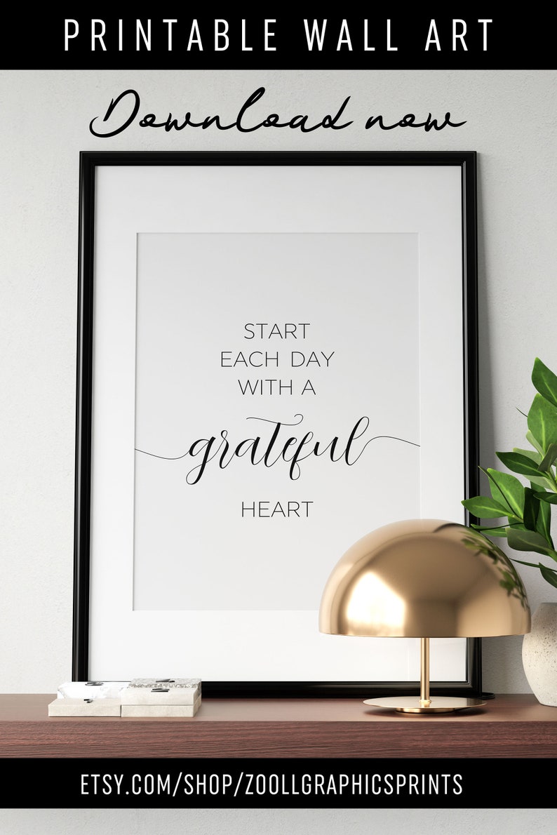 Start Each Day With A Grateful Heart Print, Gratitude Poster ...