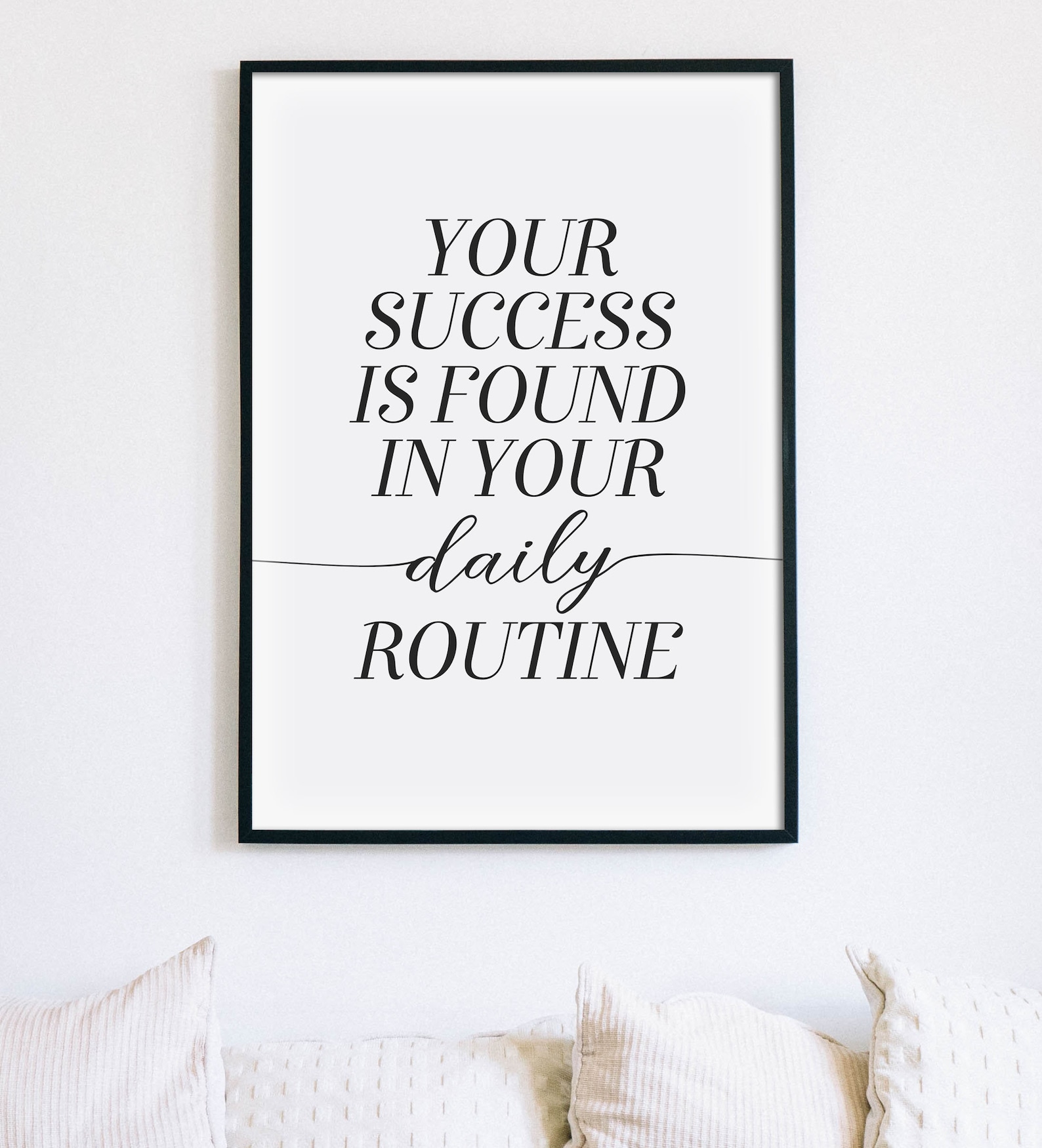 Your Success is Found in Your Daily Routine Print, Motivational Poster ...