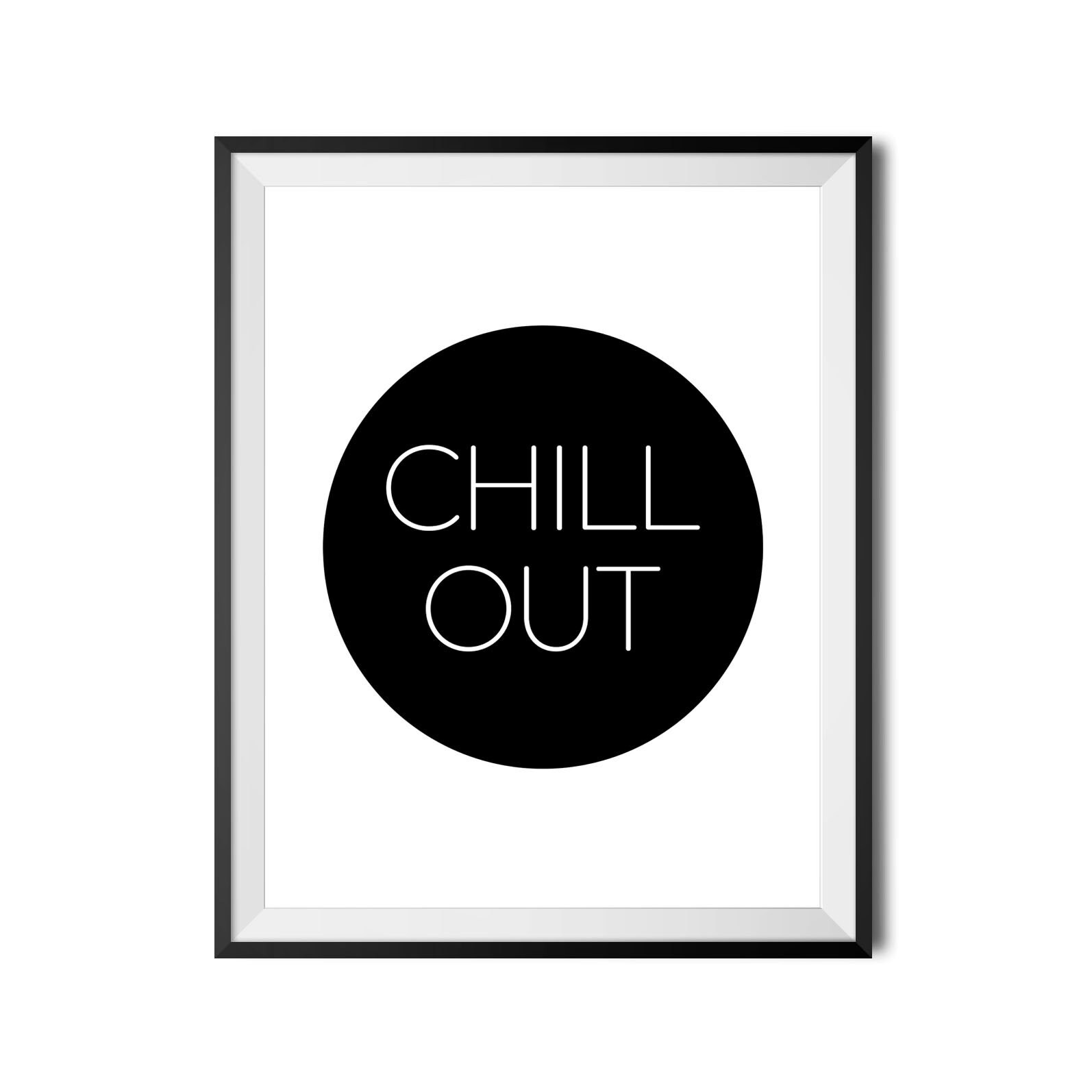 Chill Out Print Chill Poster Relax Printable Wall Art - Etsy