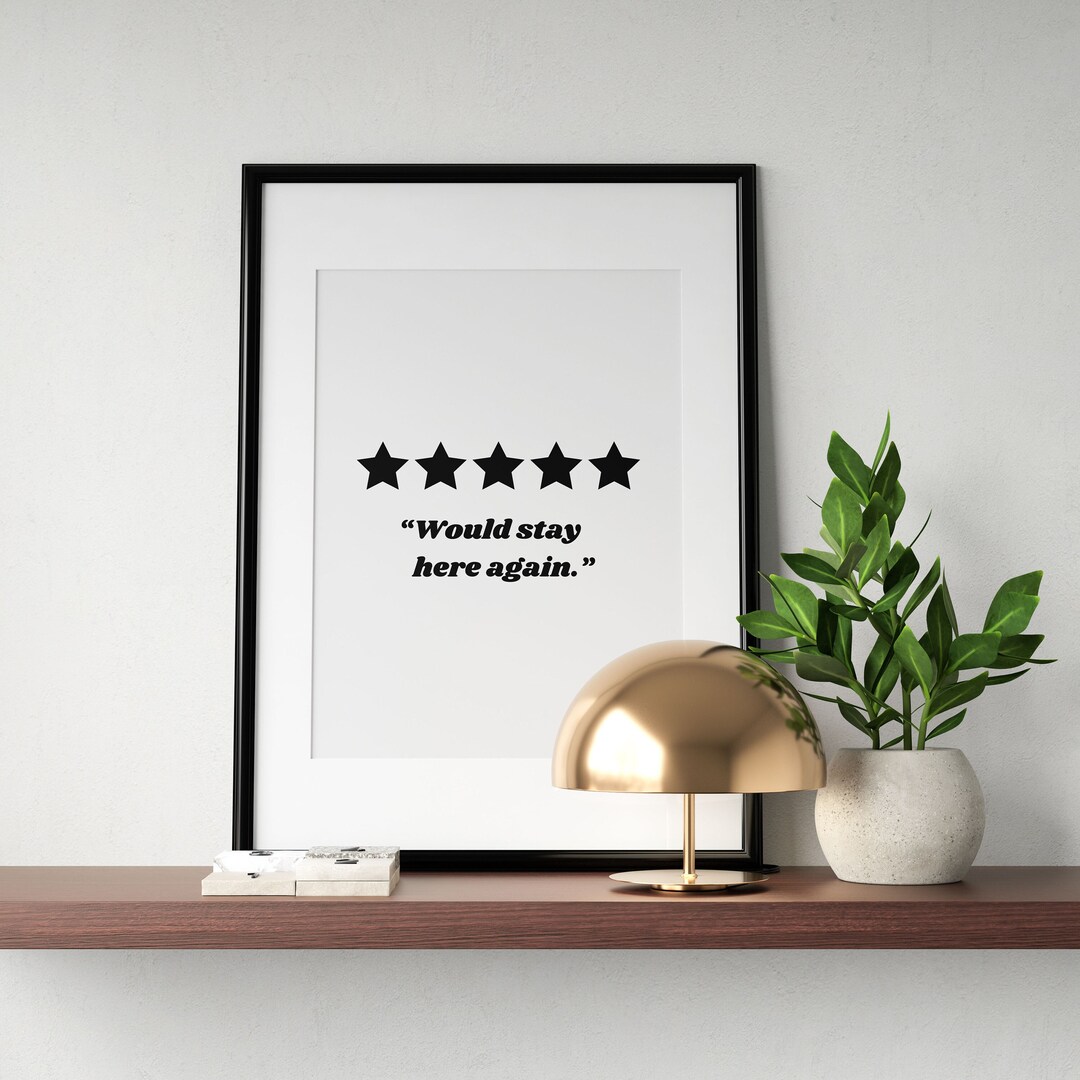 Would Stay Here Again Printable Wall Art, 5 Star Review Print, Guest ...
