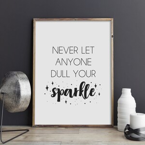 Never Let Anyone Dull Your Sparkle Printable Wall Art, Bedroom Poster ...