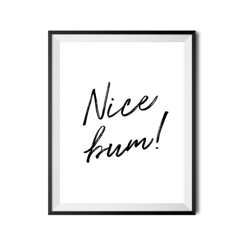 Nice Bum Print Bathroom Poster Funny Toilet Printable Wall Etsy