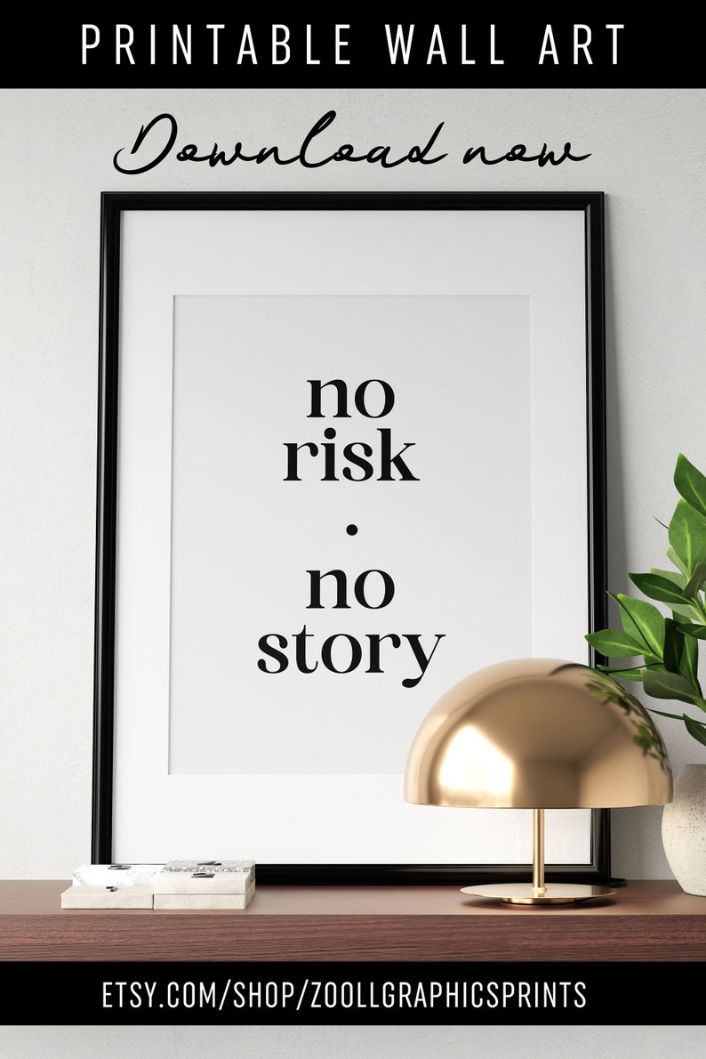 No Risk No Story Print Inspirational Poster Motivational - Etsy