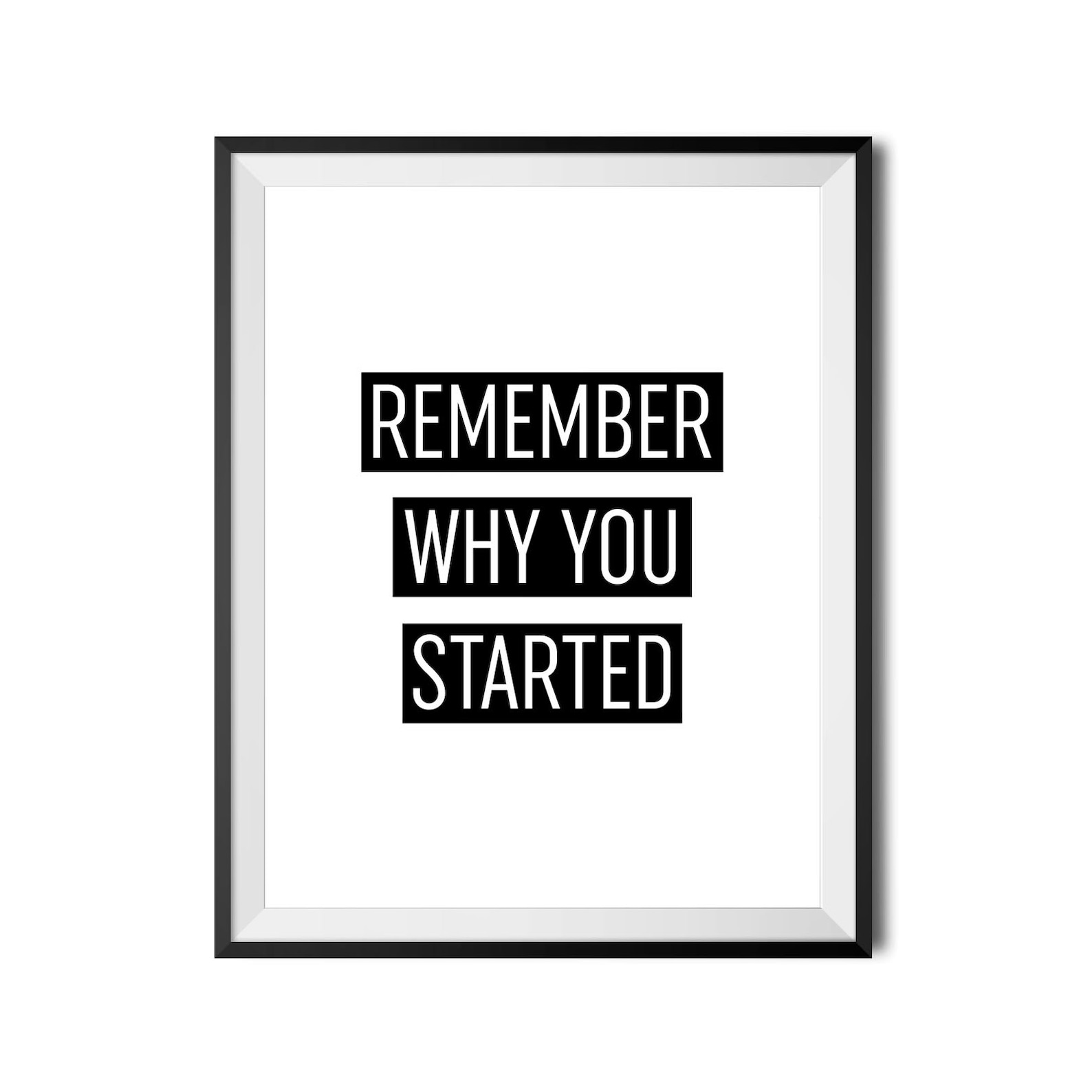 Remember Why You Started Printable Wall Art, Office Poster ...