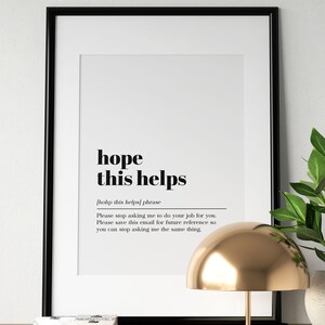 Hope This Helps Definition Print, Funny Home Office Decor, Printable ...