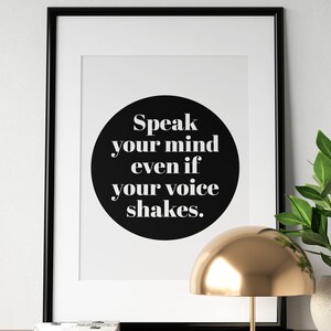 Speak Your Mind Even If Your Voice Shakes Print, Anxiety Poster, Mental ...
