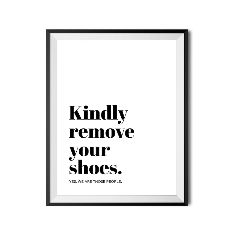 Kindly Remove Your Shoes Print Entry Room Printable Wall Art - Etsy