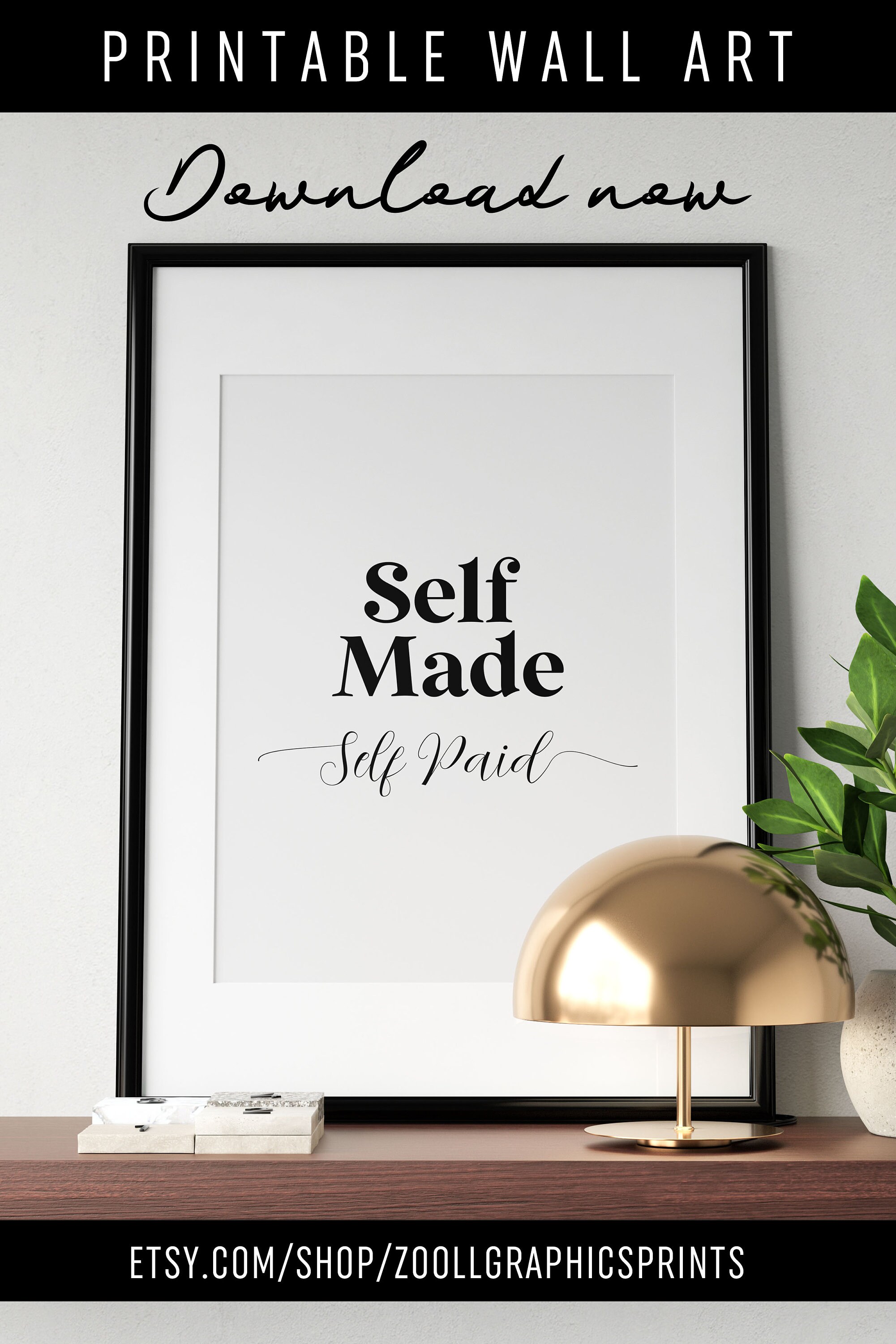 Self Made Self Paid Print Office Poster Inspirational - Etsy