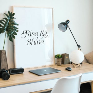 Rise & Shine Printable Art, Bedroom Poster, Rise and Shine Wall Art ...
