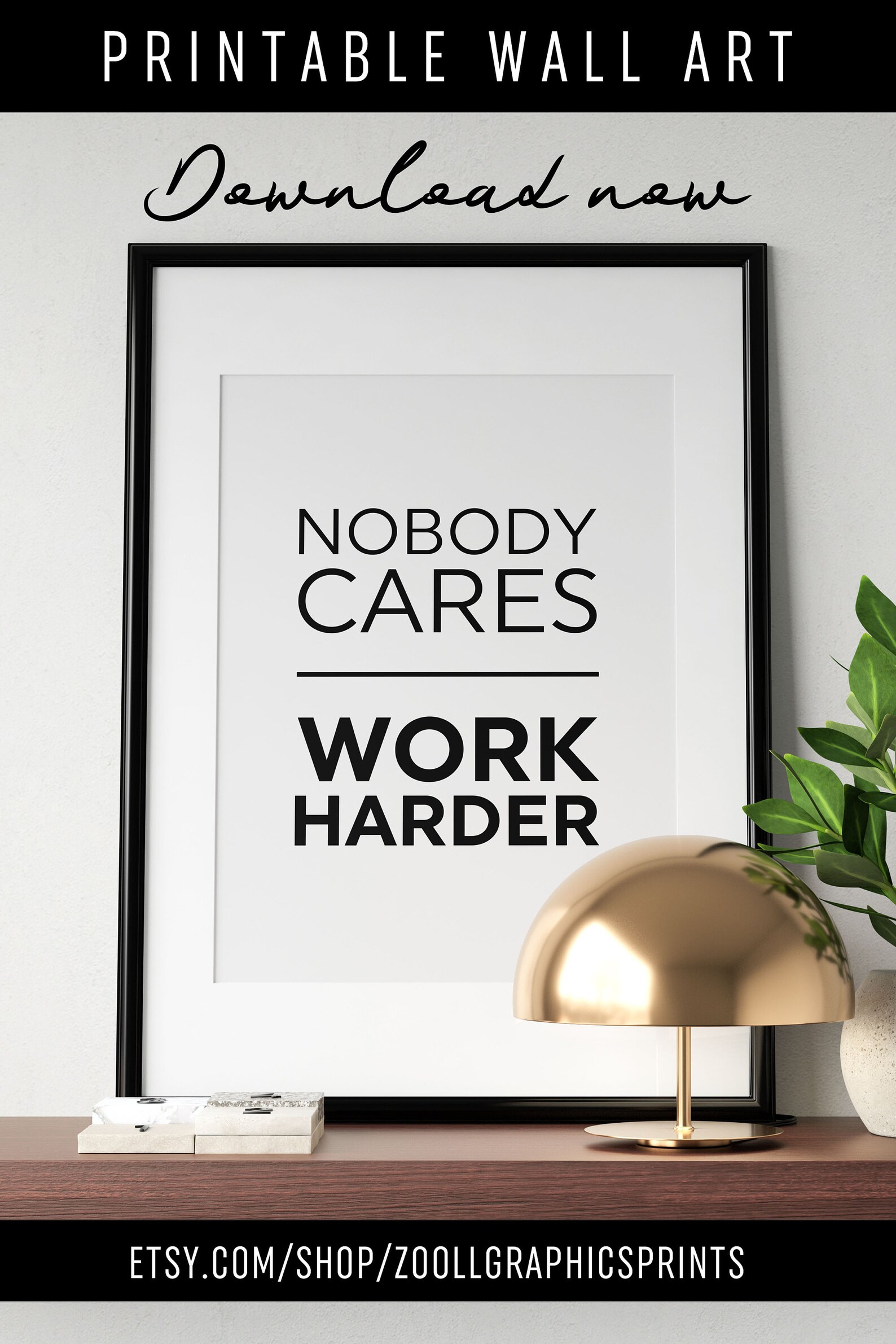 Nobody Cares Work Harder Print, Fitness Poster, Gym Printable Wall Art ...