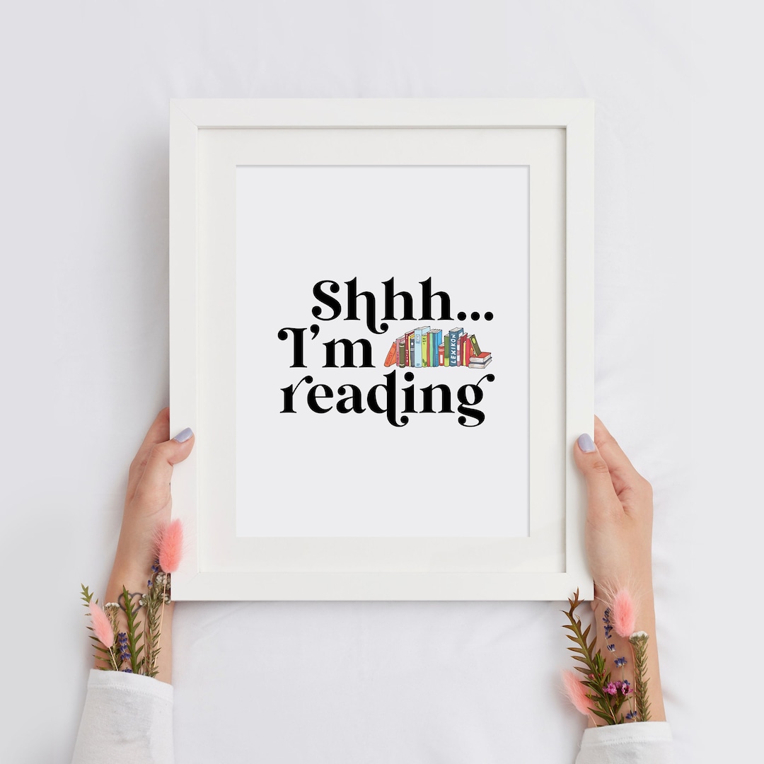 Shhh… I'm Reading Print, Reading Nook Poster, Book Lover Quote ...