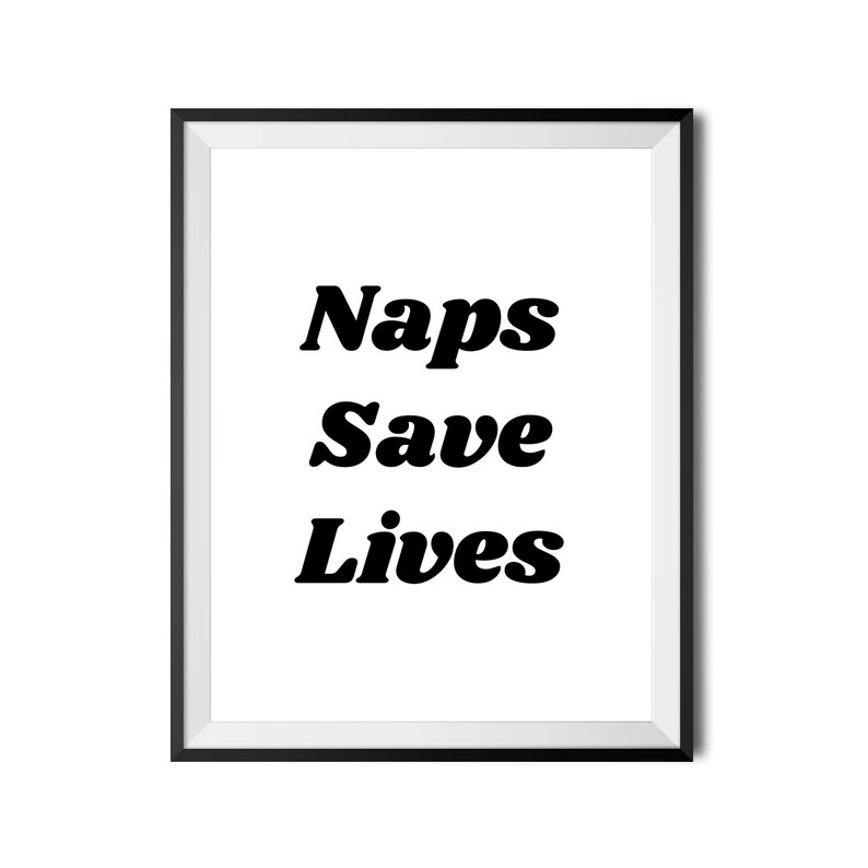 Naps Save Lives Printable Wall Art Dorm Poster Bedroom Wall - Etsy