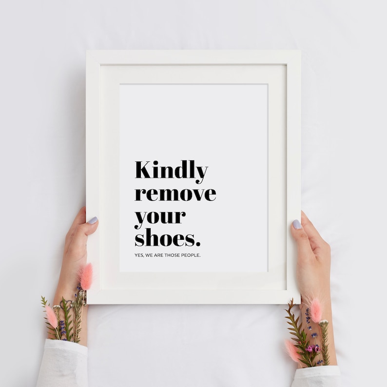 Kindly Remove Your Shoes Print Entry Room Printable Wall Art - Etsy