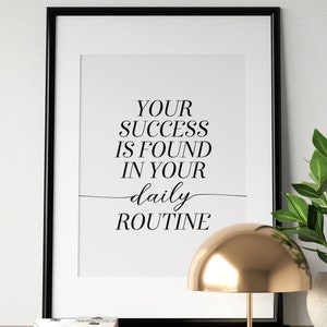 Your Success is Found in Your Daily Routine Print, Motivational Poster ...