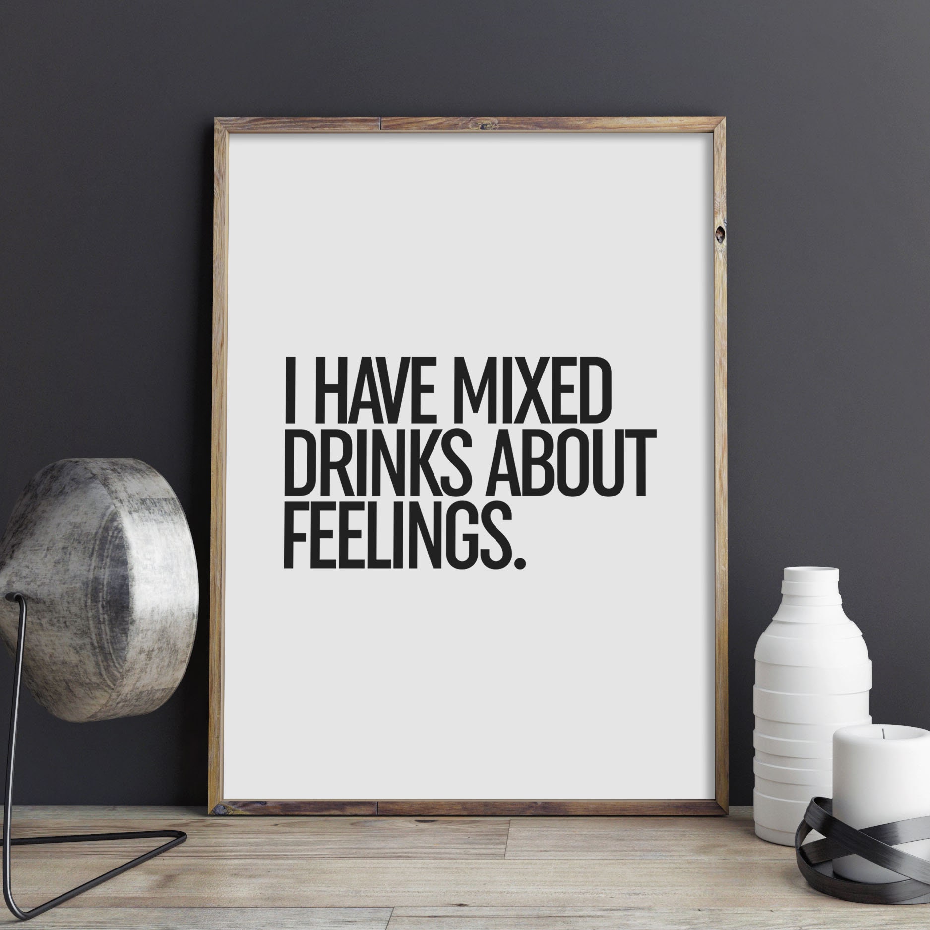I Have Mixed Drinks About Feelings Printable Wall Art, Kitchen Poster ...