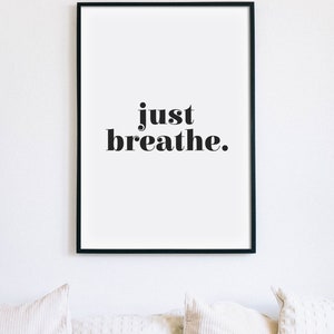 Just Breathe Print, Yoga Poster, Meditation Room Printable Wall Art ...