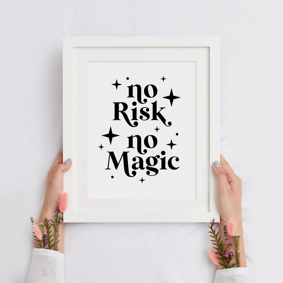 No Risk No Magic Print, Inspirational Quote Poster, Magic Printable ...