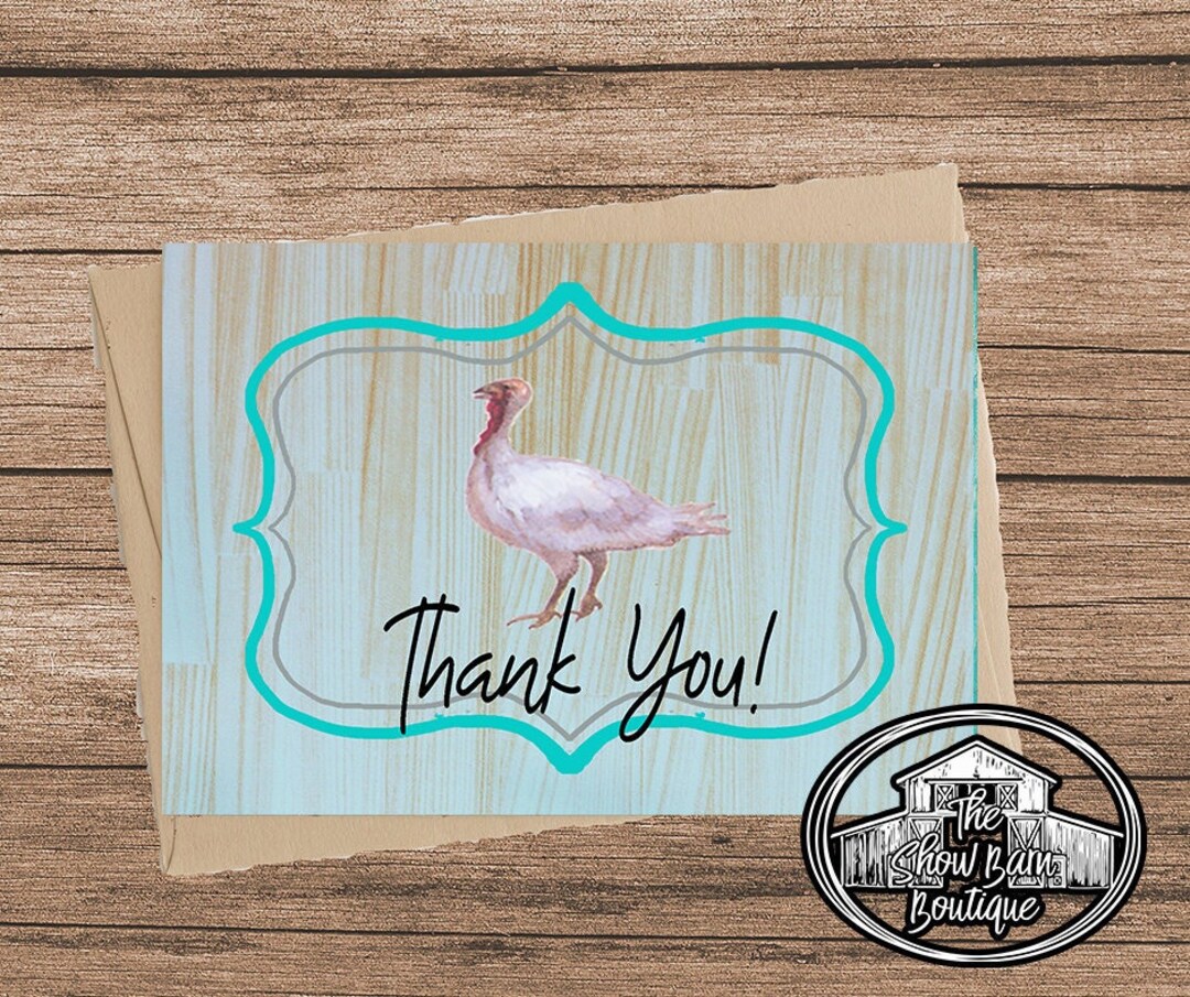 Show Turkey, Turkey Thank You Card, Livestock Show Thank You Card, Show ...