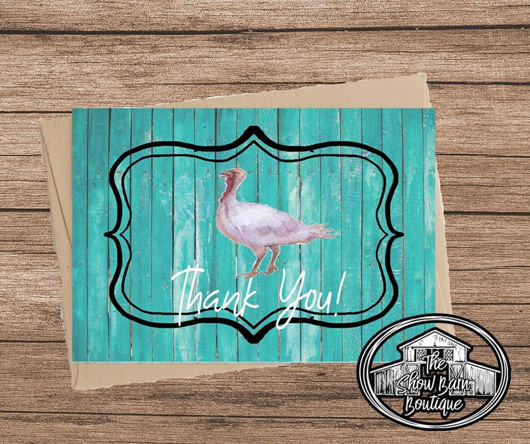 Show Turkey, Turkey Thank You Card, Livestock Show Thank You Card, Show ...