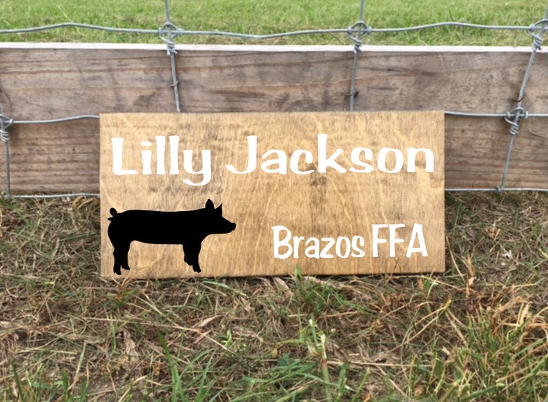 Show Pig FFA Pen Sign Show Hogs Pig Pen Sign Pig Sign | Etsy