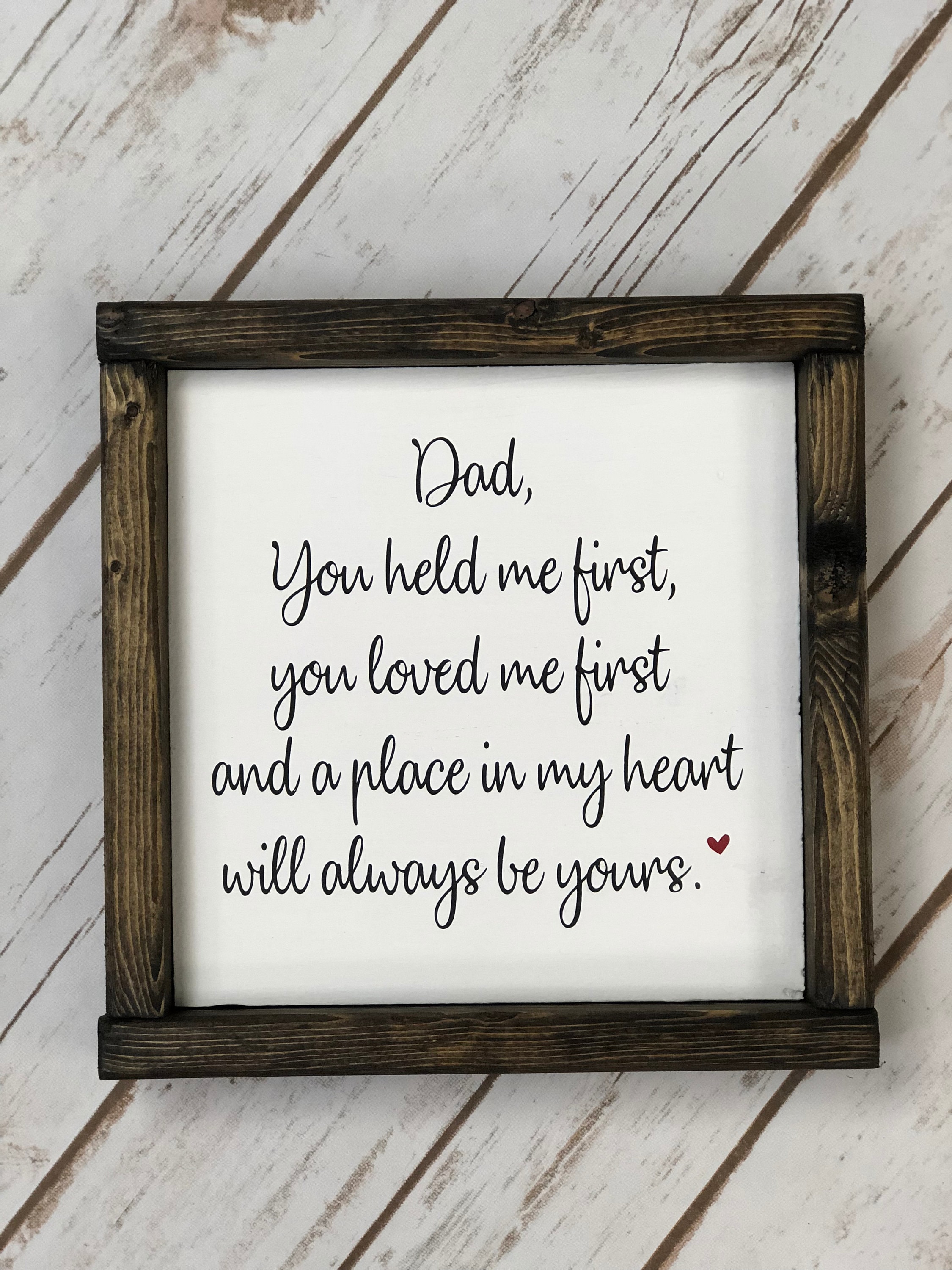 Dad you held me first you loved me first and a place in my | Etsy