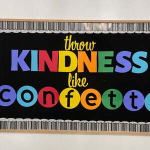 Throw Kindness Like Confetti - Bulletin Message Board Die Cut Cardstock ...