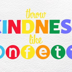 Throw Kindness Like Confetti - Bulletin Message Board Die Cut Cardstock ...