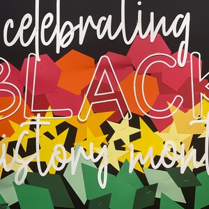 Celebrating Black History Month - Classroom Bulletin Board Die Cut ...