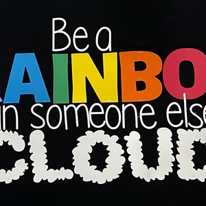 Be A Rainbow in Someone Else's Cloud - Bulletin Message Board Die Cut ...