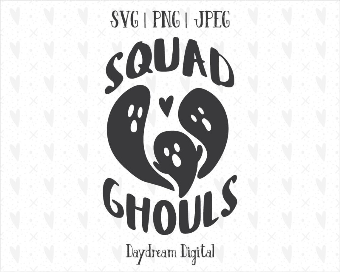 Squad Ghouls SVG | Spooky | Halloween | Ghosts | Scary | Clip Art | SVG ...