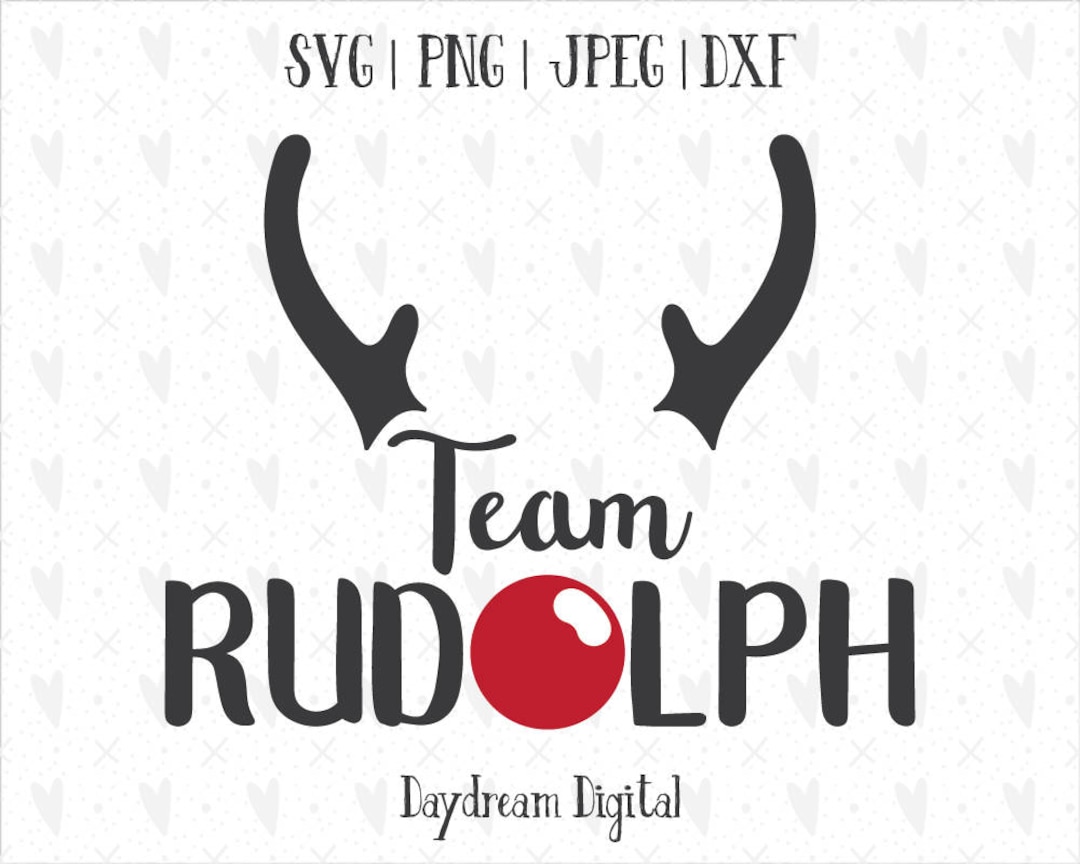 Team Rudolph SVG | Christmas | Yuletide | Red Nose Reindeer | Cute ...