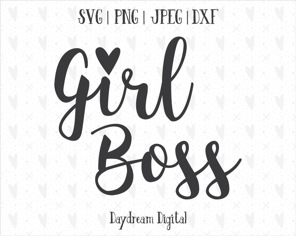 Girl Boss Heart Cursive Quote | Lady Boss | Boss Babe | Woman ...
