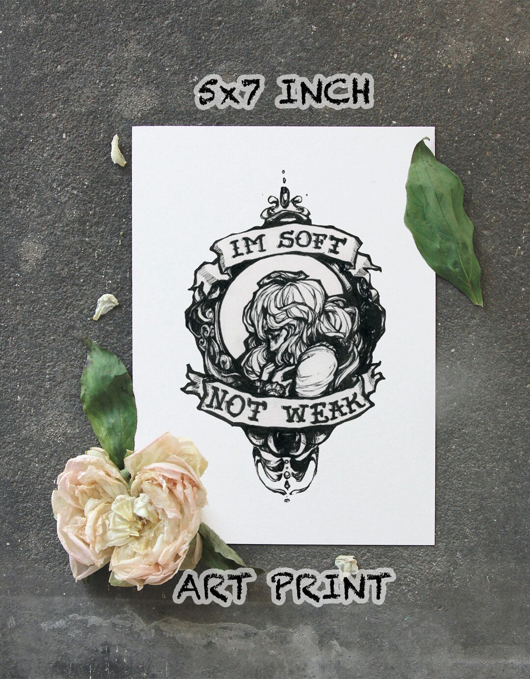 Art Print 5X7 Inch I'm Soft Not Weak Art Print Ink Drawing Print ...
