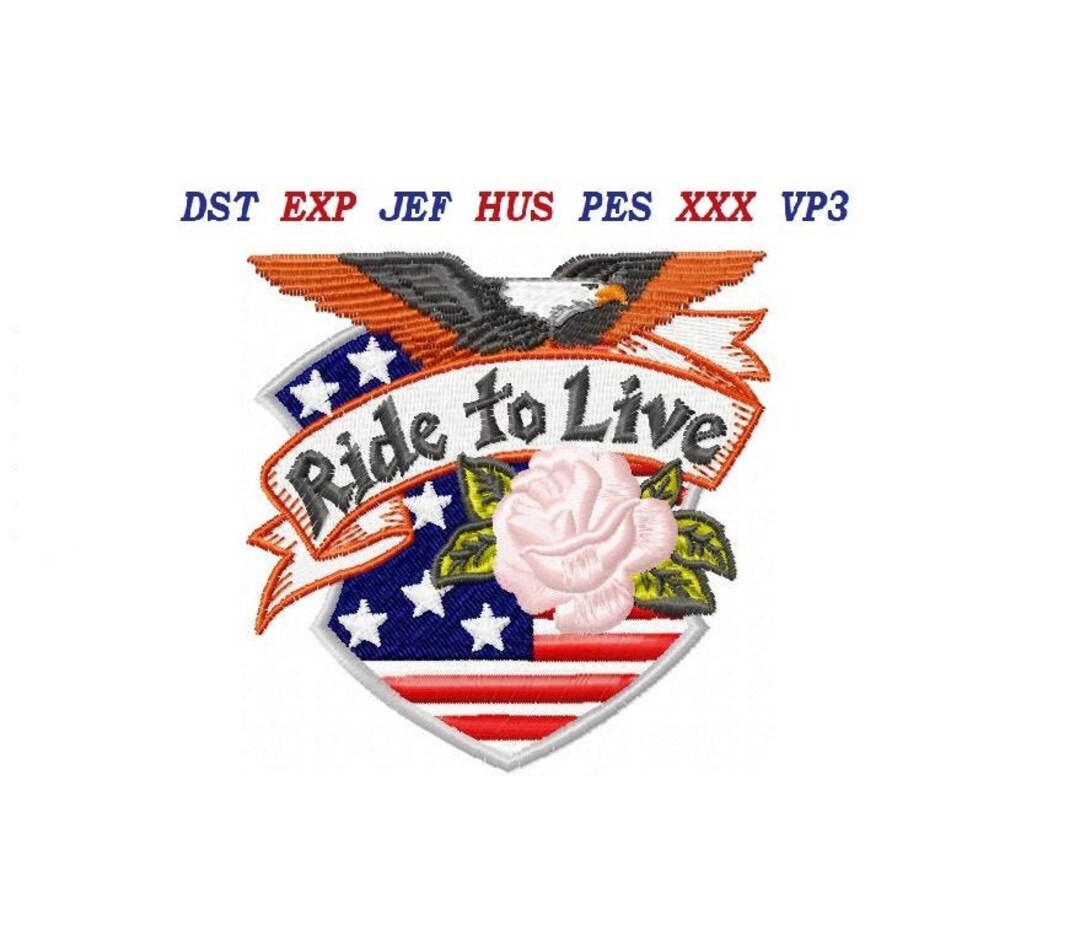 Ride to Live Embroidery Machine Design - USA Symbols Embroidery Pattern ...