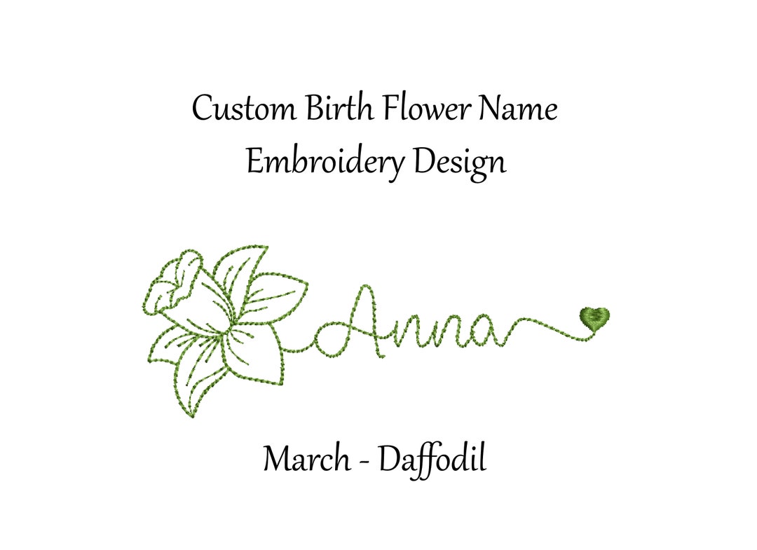 Custom Birth Flower Name Embroidery Design - March - Daffodil - Machine ...