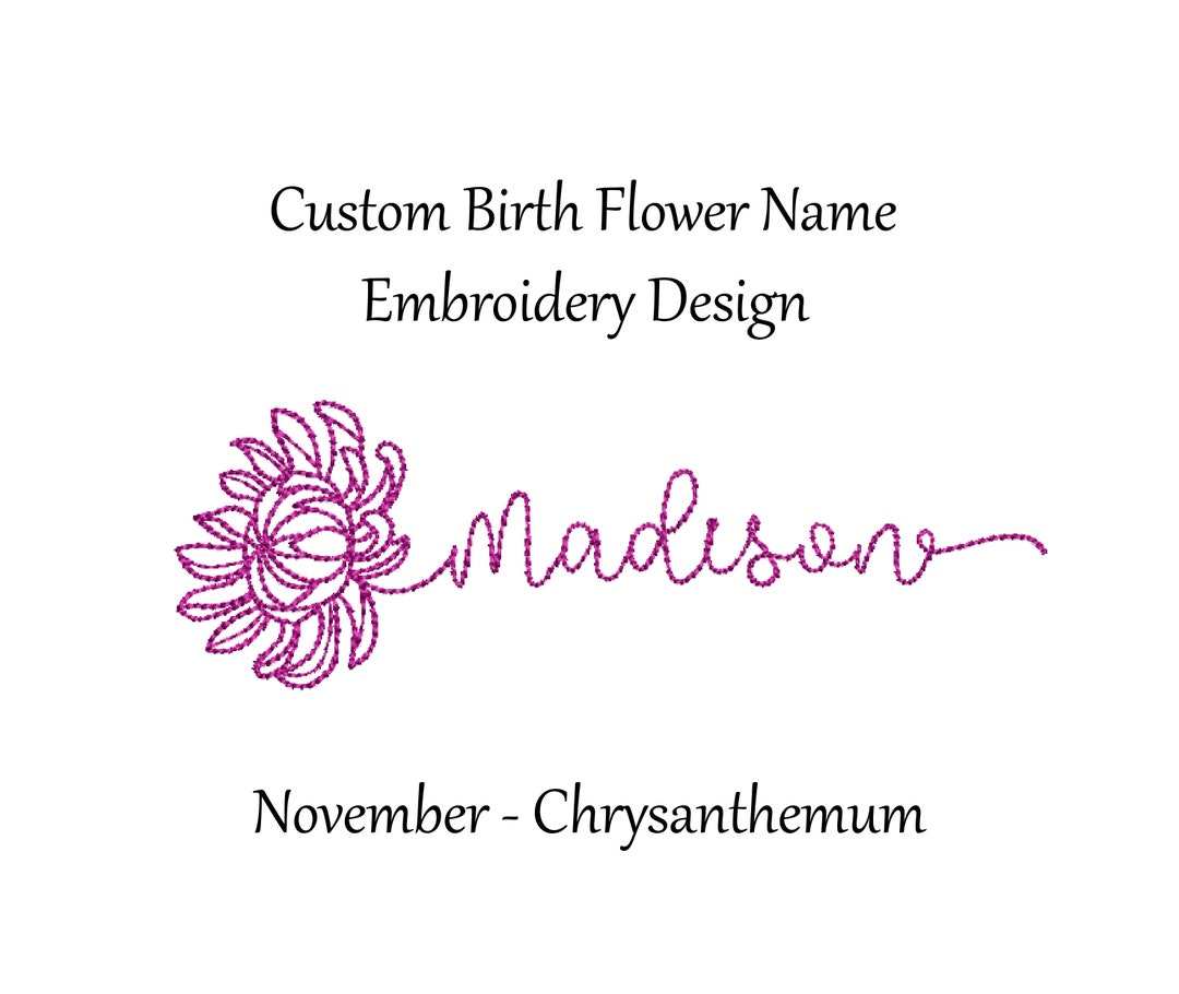 Custom Birth Flower Name Embroidery Design November - Chrysanthemum ...