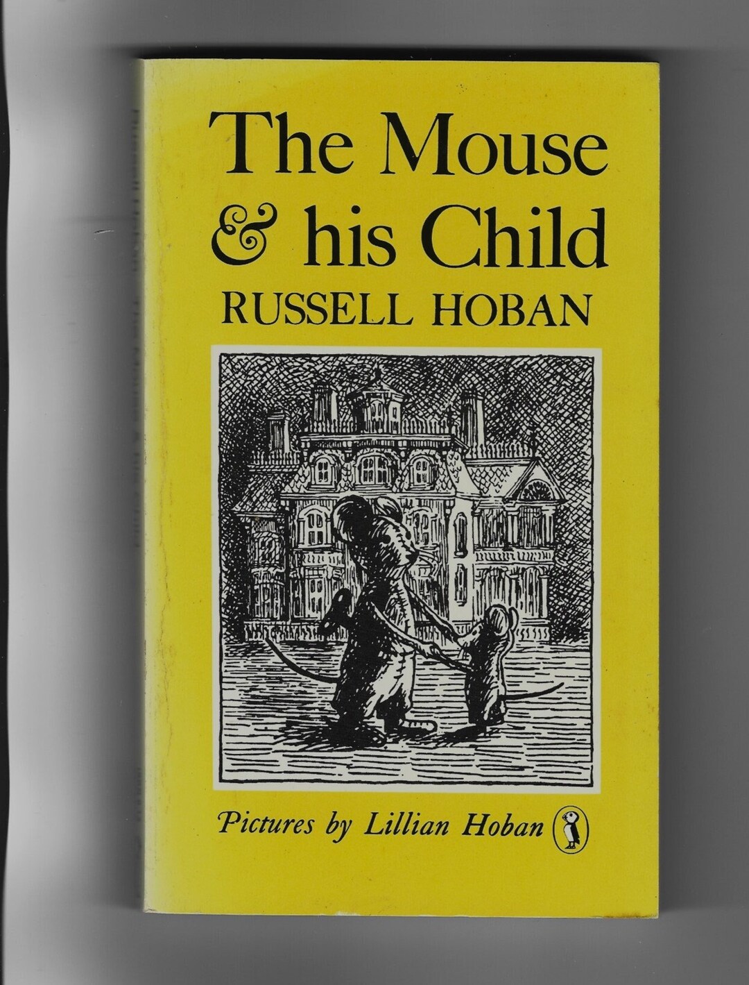 The MOUSE and His CHILD by Russell Hoban, Illustrated by Lillian Hoban ...