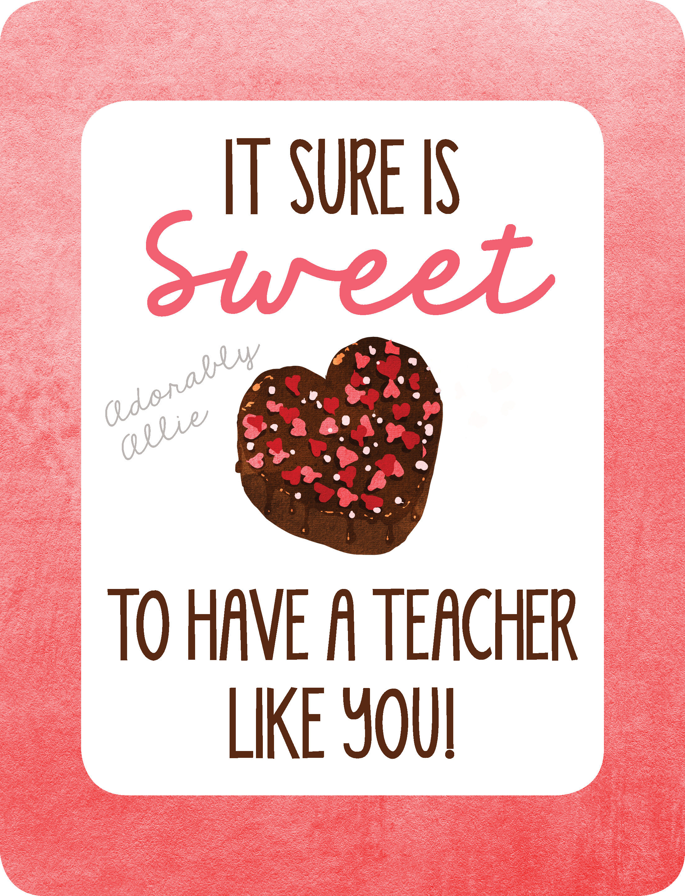It Sure is SWEET to Have A Teacher Like You Valentine Treat Tag ...