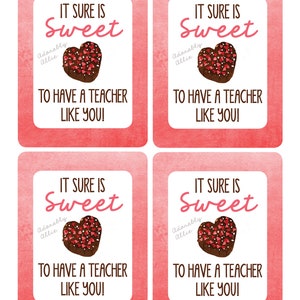 It Sure is SWEET to Have A Teacher Like You! | Valentine Treat Tag ...