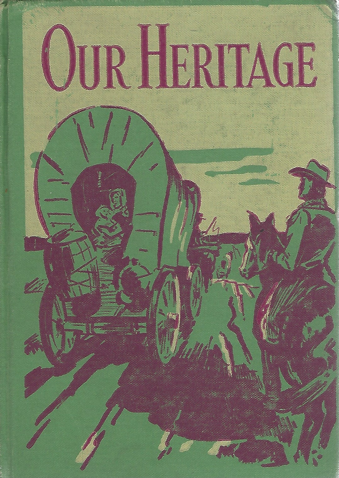 Our Heritage by C.T. Fyfe and Lorne Pierce (hardcover) 1951 - Etsy