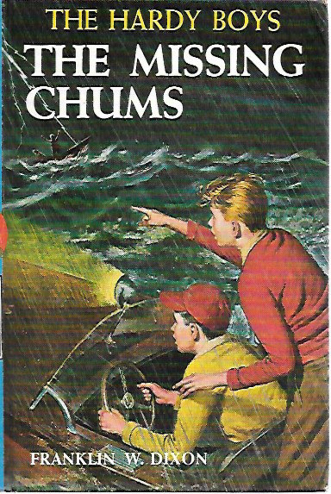 The Missing Chums -- the Hardy Boys by Franklin W. Dixon-- No. 4 (1962 ...