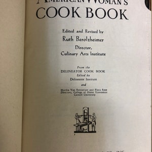 The American Woman's Cook Book Edited by Ruth Berolzheimer (1948 ...