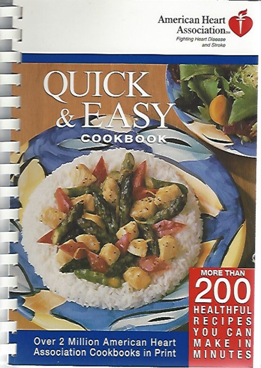 Quick and Easy Cookbook From the American Heart Assoication spiral 1995 ...