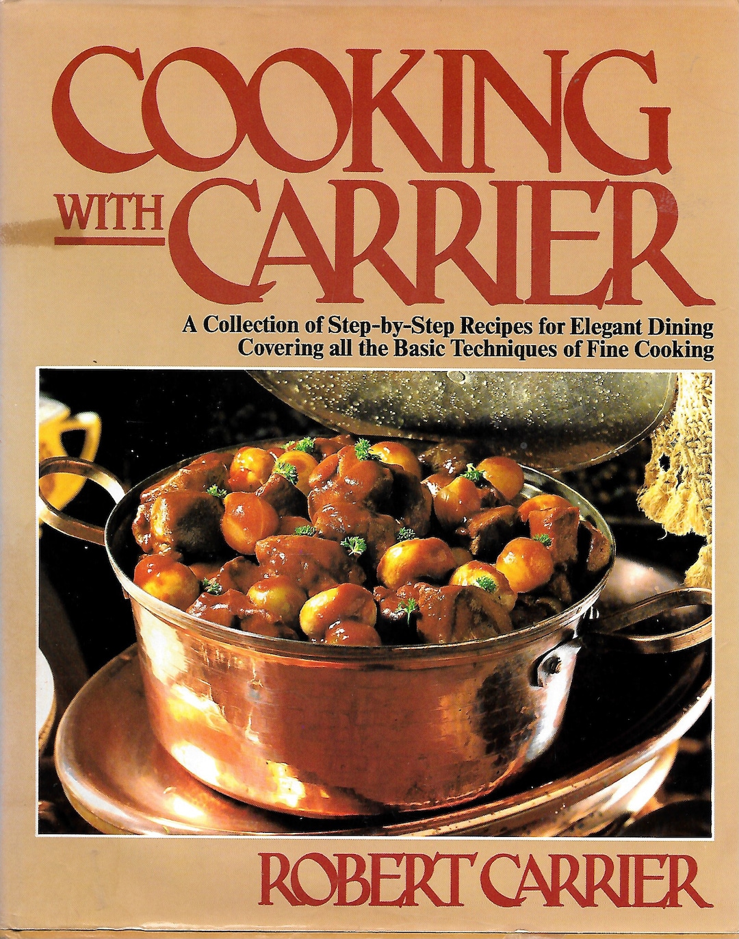Cooking With Carrier by Robert Carrier (hardcover) 1981 - Etsy